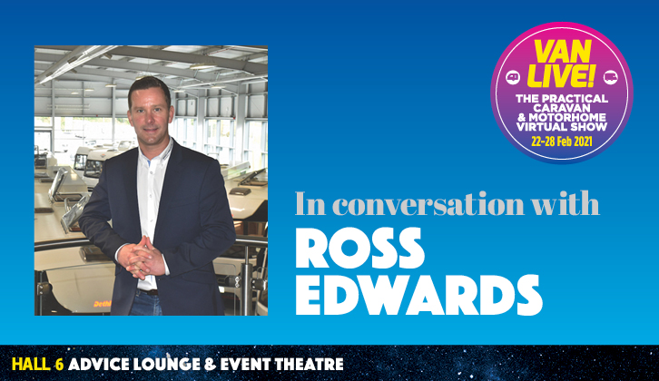Event Theatre: In conversation with... Ross Edwards - Practical Motorhome