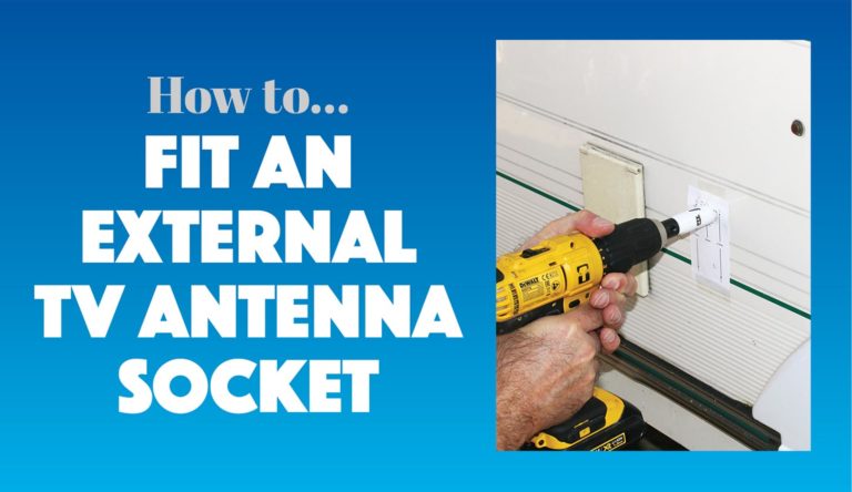 How to fit an external TV antenna socket - Practical Motorhome